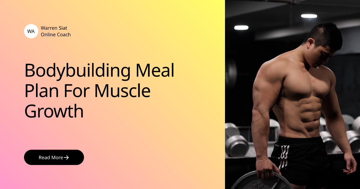 Bodybuilding Meal Plan For Muscle Growth